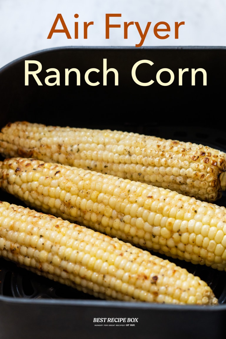 Air Fryer Ranch Corn on The Cob Recipe in 15 min | Best Recipe