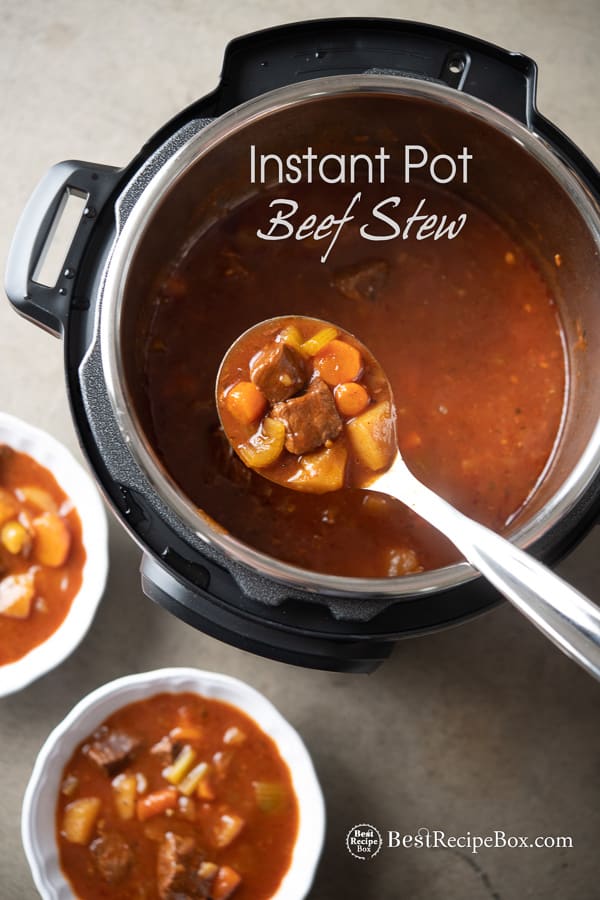 Instant Pot Beef Stew Recipe in Pressure Cooker | Best Recipe Box