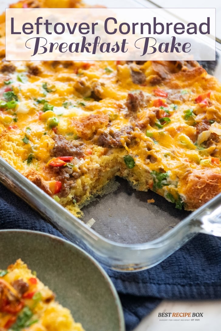 Leftover Cornbread Breakfast Bake Casserole Recipe | Best Recipe Box